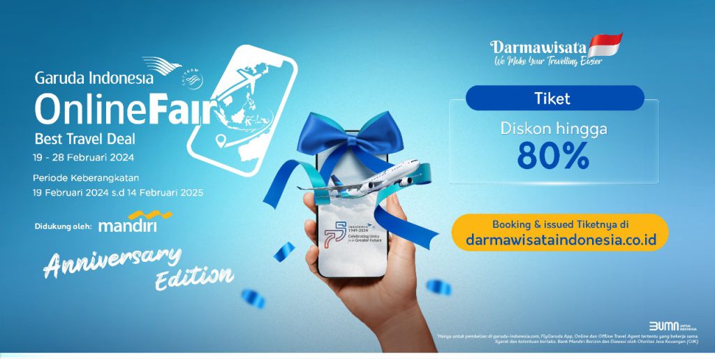 Garuda Indonesia GOTF Diskon Hingga 80% di Darmawisata Indonesia