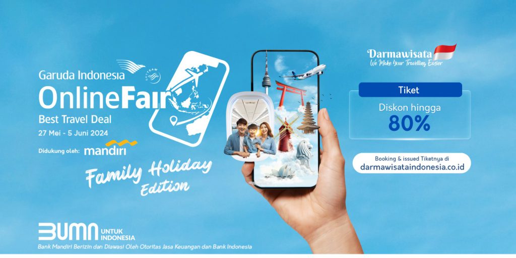 Garuda Indonesia Online Travel Fair Family Holiday Edition 2024